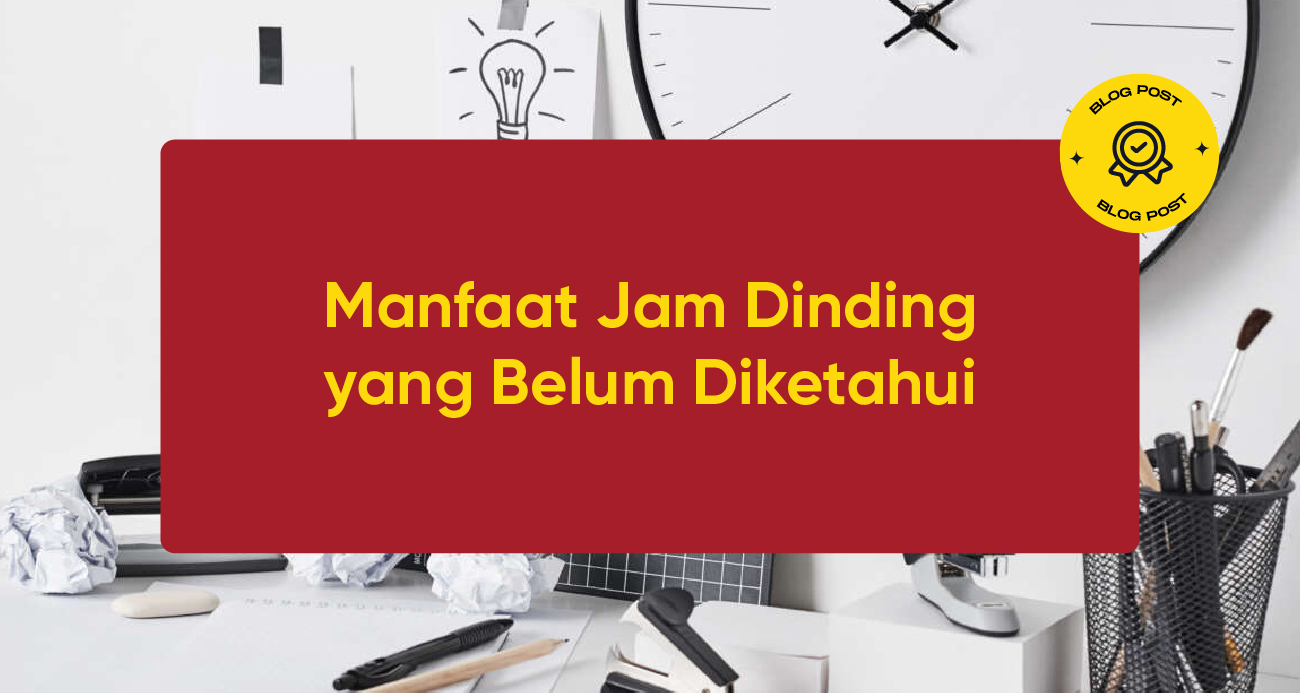Manfaat Jam Dinding yang Belum Diketahui - TIK-TOK Watch Repair